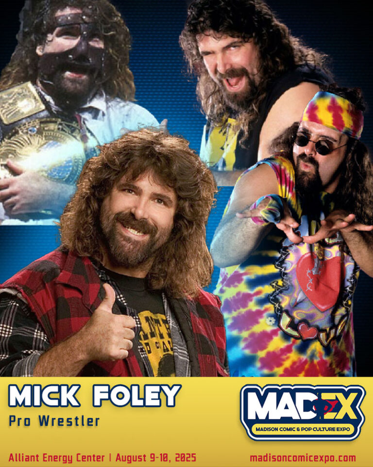 Mick Foley – Madison Comic & Pop Culture Expo